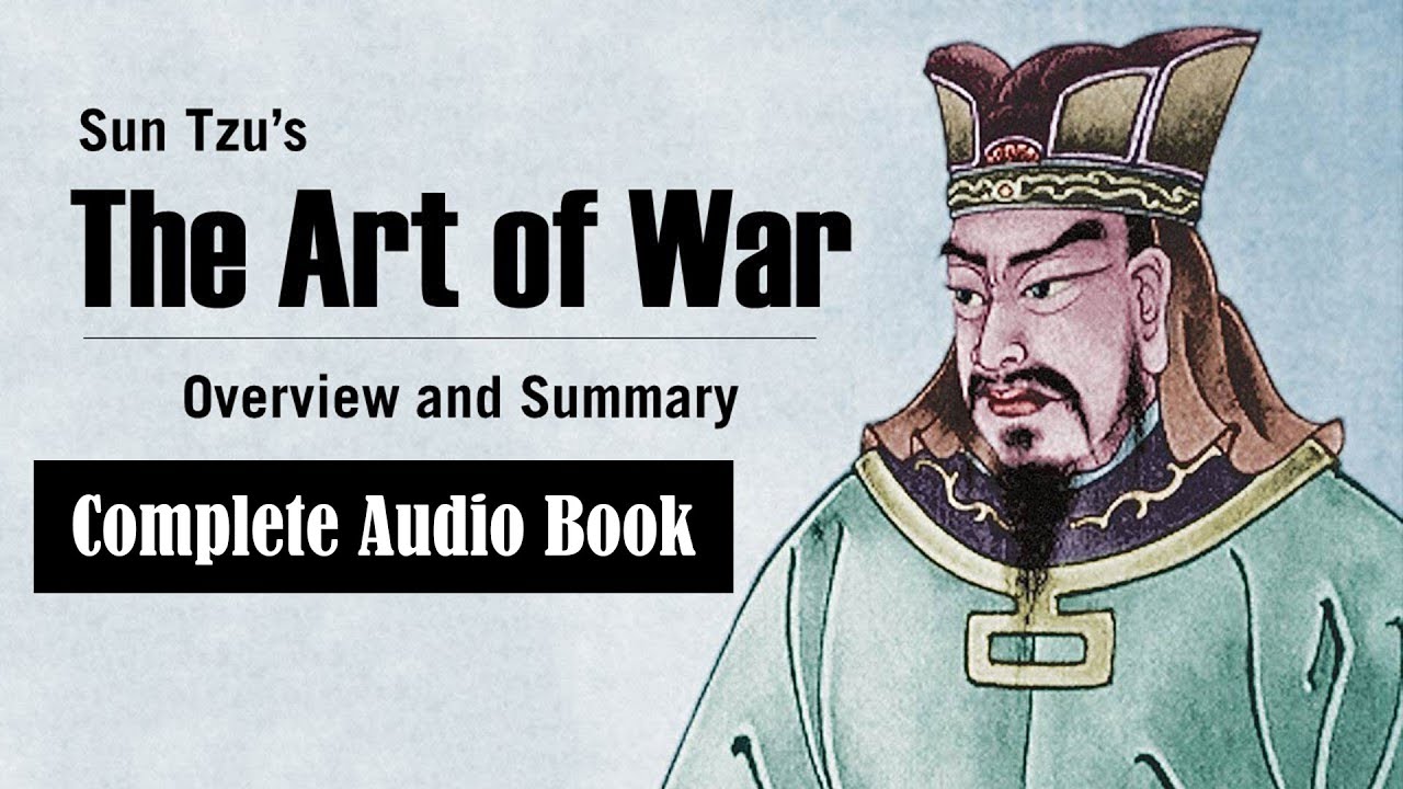 The Art of War by Sun Tzu Complete Book | Audio Book on War | Ancient ...