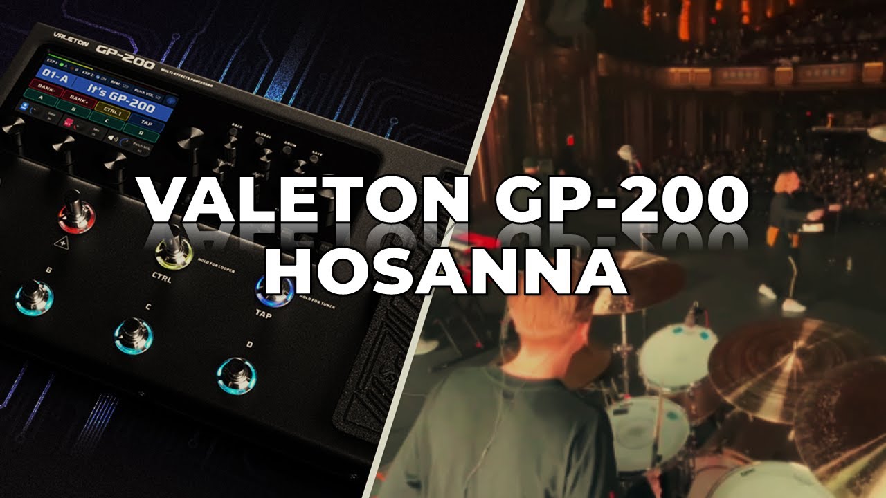 VALETON GP-200 | HOSANNA PRESET - MARCOS BARRIENTOS | Daniel Llamoca - YouTube