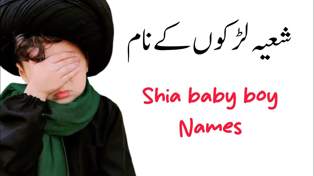 Shia Baby Boys Names 2025||Unique baby boy Muslim name's - YouTube