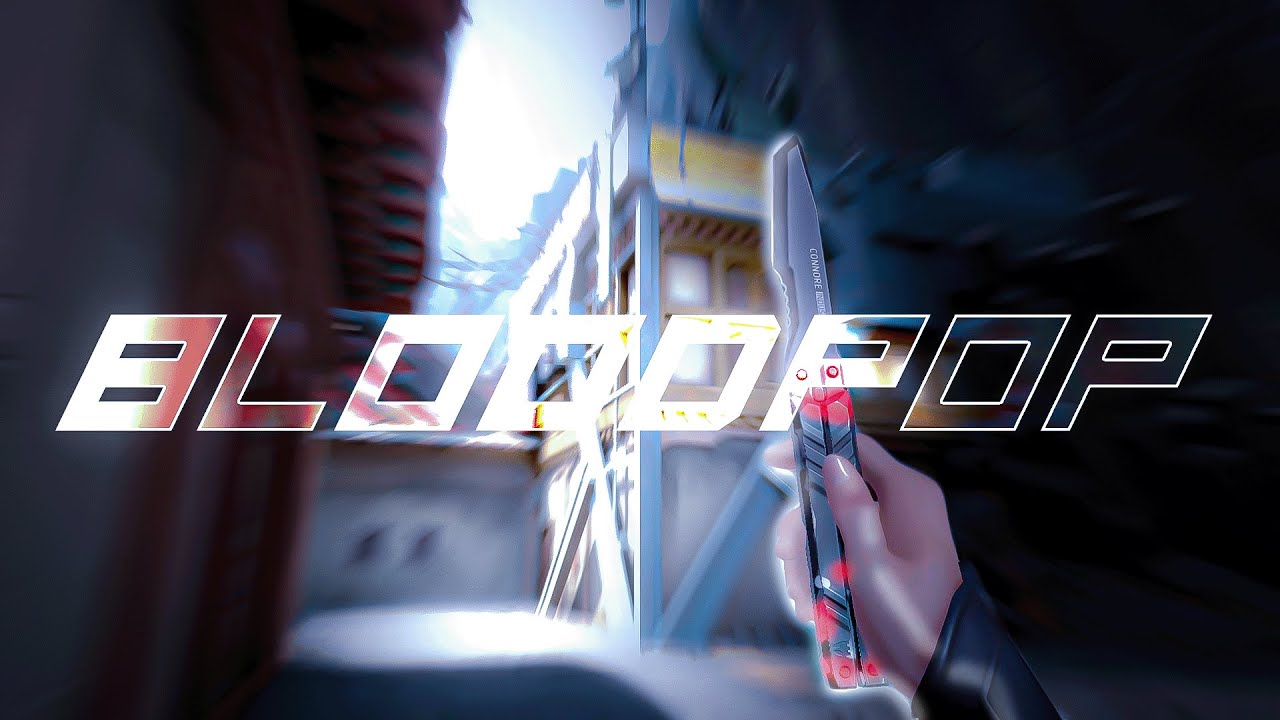 BloodPop🩸 - Valorant Edit - YouTube