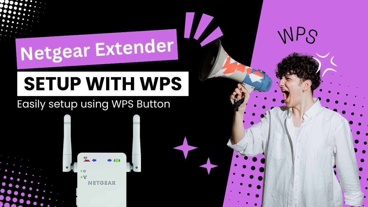 Smart Guide to Setup Netgear WiFi Extender Using the WPS Button - YouTube