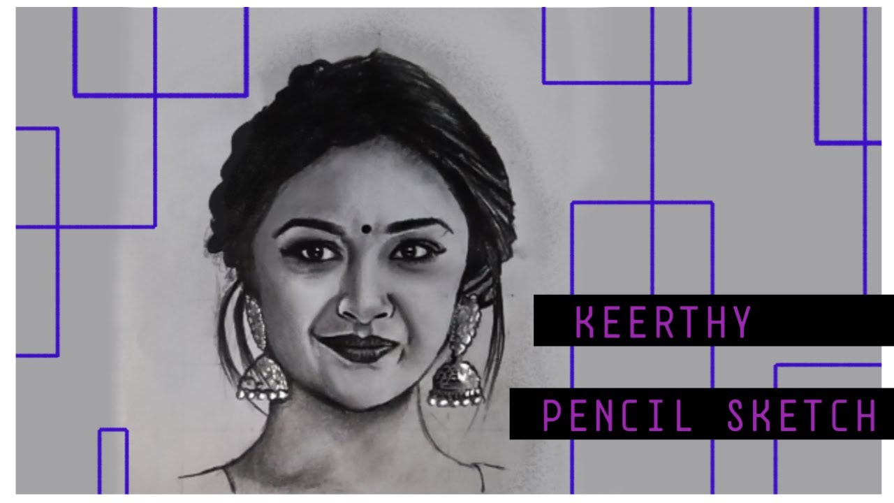Keerthy Suresh - Portrait - Pencil Drawing - YouTube