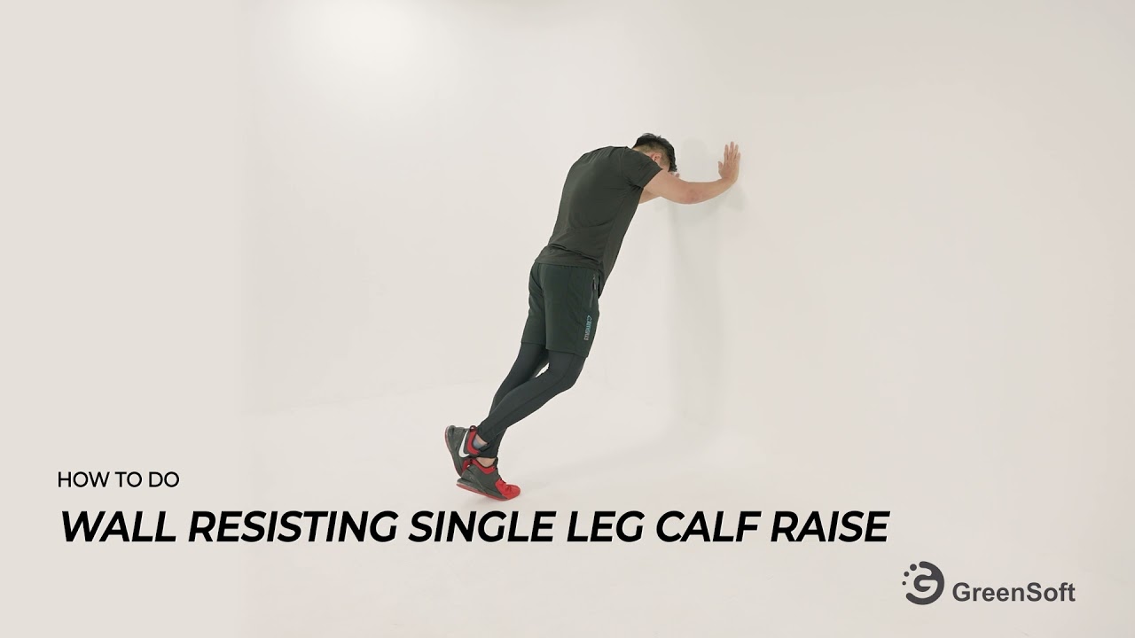 How to Do: WALL RESISTING SINGLE LEG CALF RAISE - YouTube