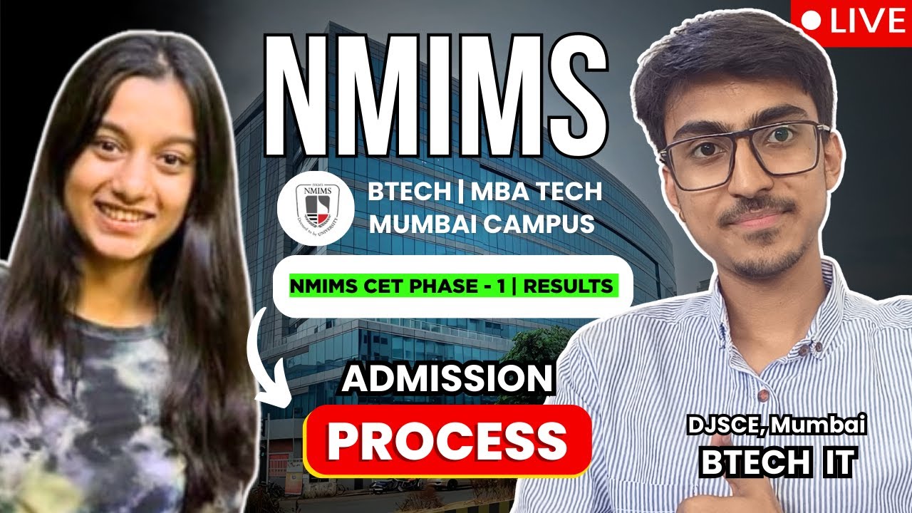 NMIMS CET 2025 - PHASE 1 RESULT | ADMISSION PROCESS | College Review | MHT CET 2025 - YouTube