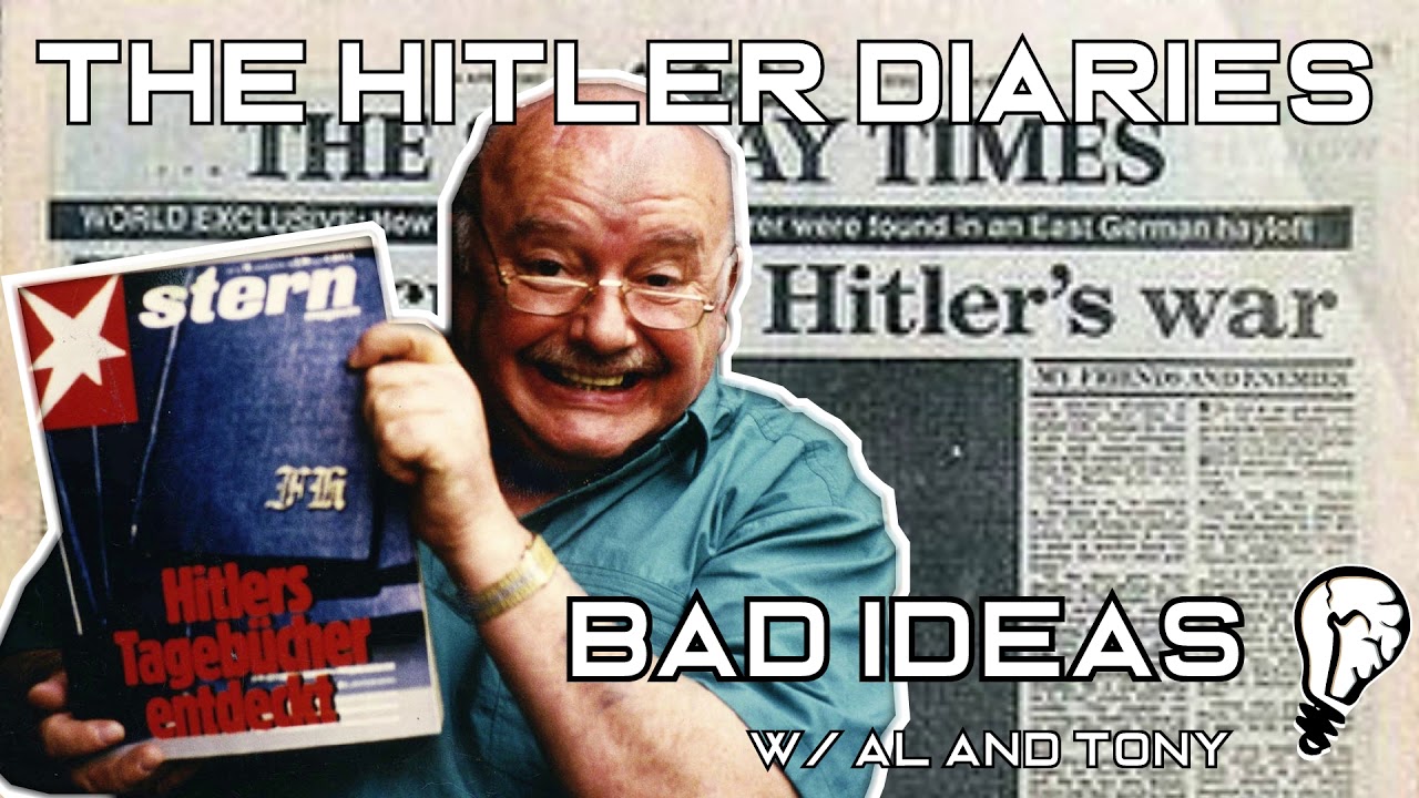 The Hitler Diaries - Forgeries of the 20th century - Bad Ideas with Al ...