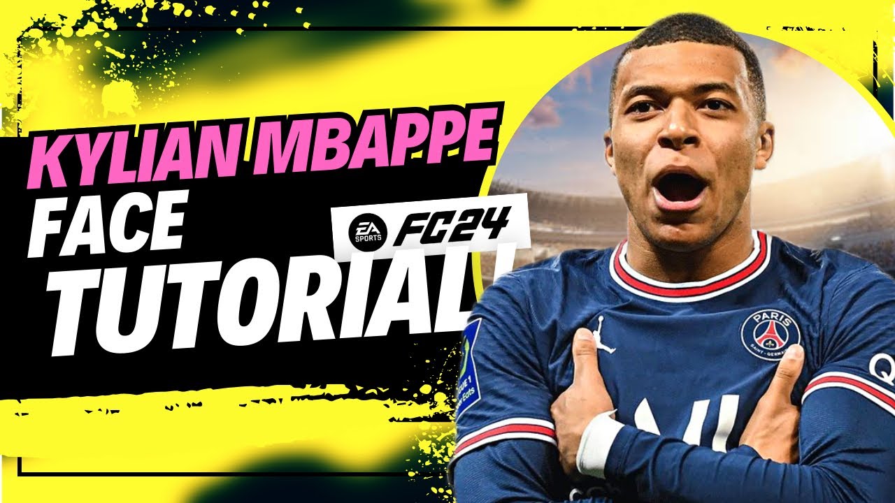 EA FC24 How to create KYLIAN MBAPPE - YouTube