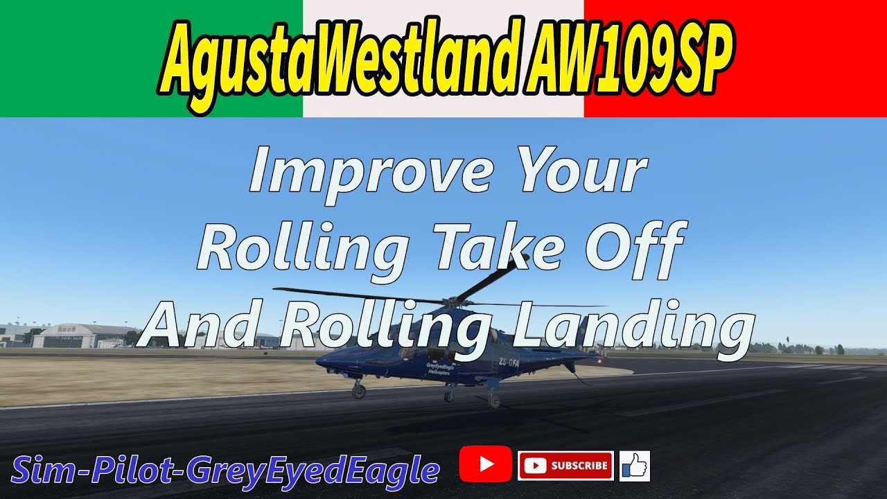 AgustaWestland AW109SP - Improve Your Rolling Take Off And Rolling ...