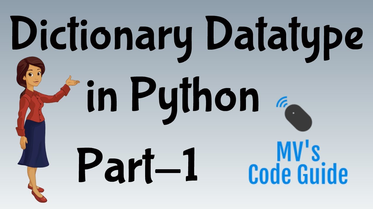 25 Dictionary Datatype Part 1 Youtube