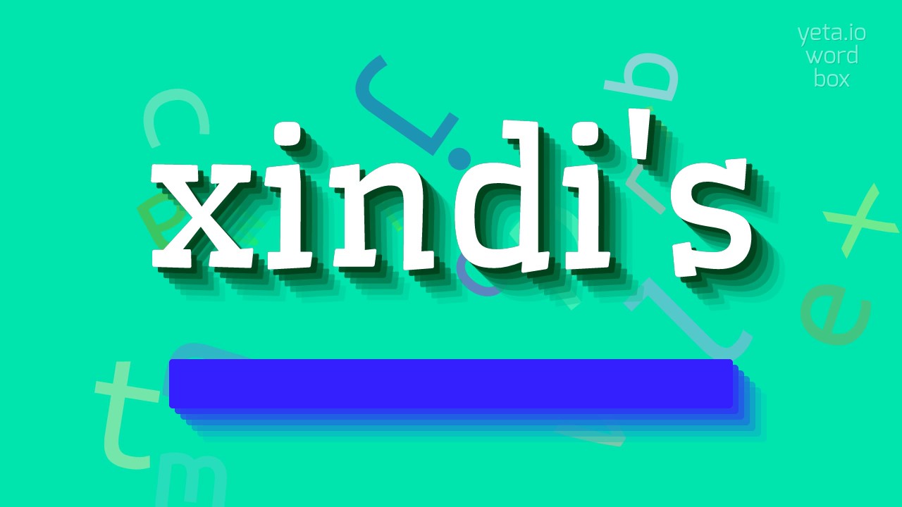 How to say "xindi's"! (High Quality Voices) - YouTube