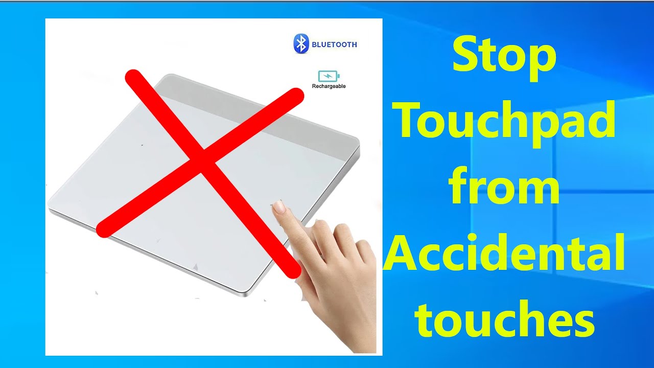 How to Stop Touchpad from Accidental touches while Typing - YouTube