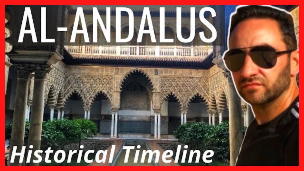 AL ANDALUS - A HISTORICAL TIMELINE - FROM THE RISE TO THE FALL - YouTube