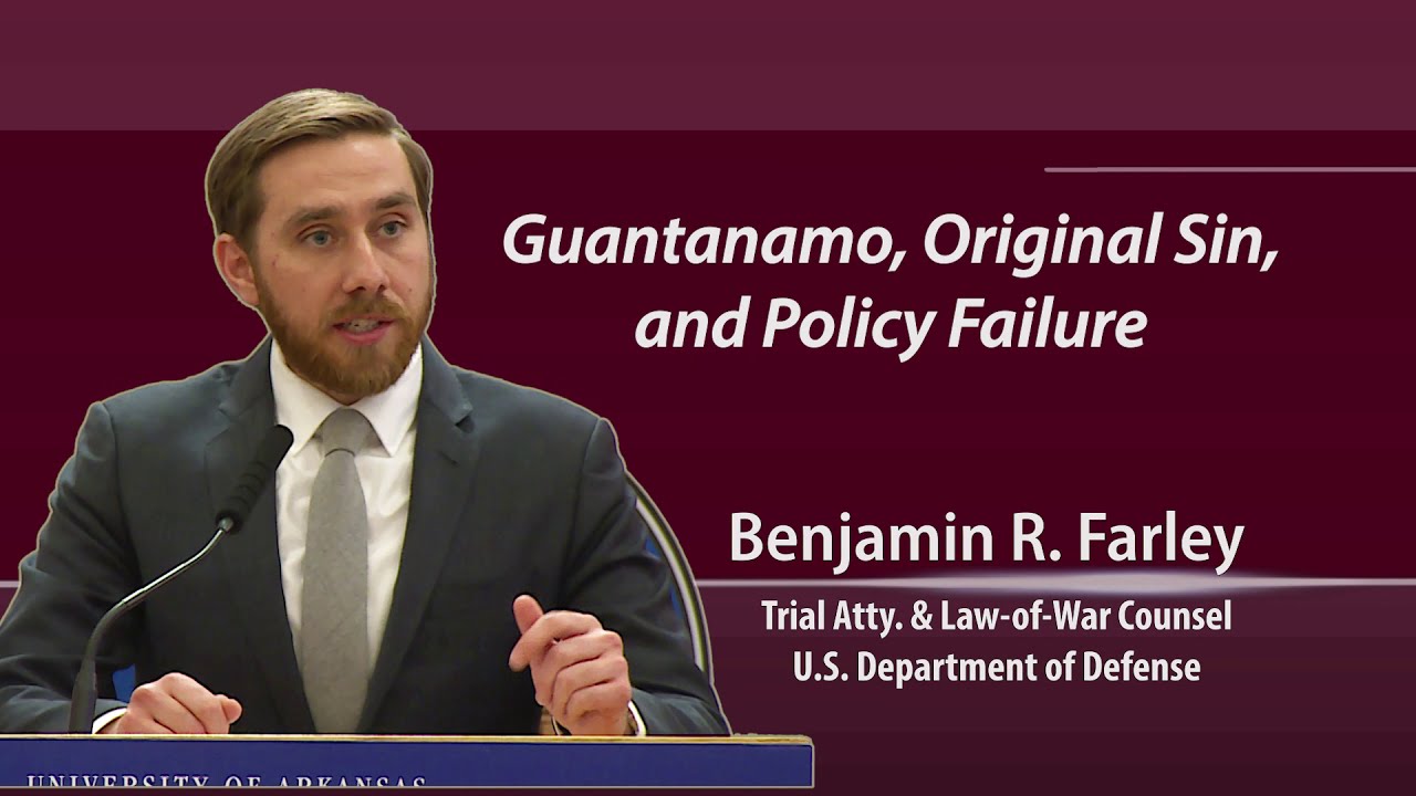 GTMO, Original Sin, and Policy Failure - Ben Farley (PROMO) - YouTube