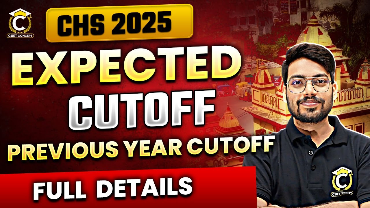 CHS 2025 Expected Cut off🔥| Previous Year Cut off Analysis | Detailed ...