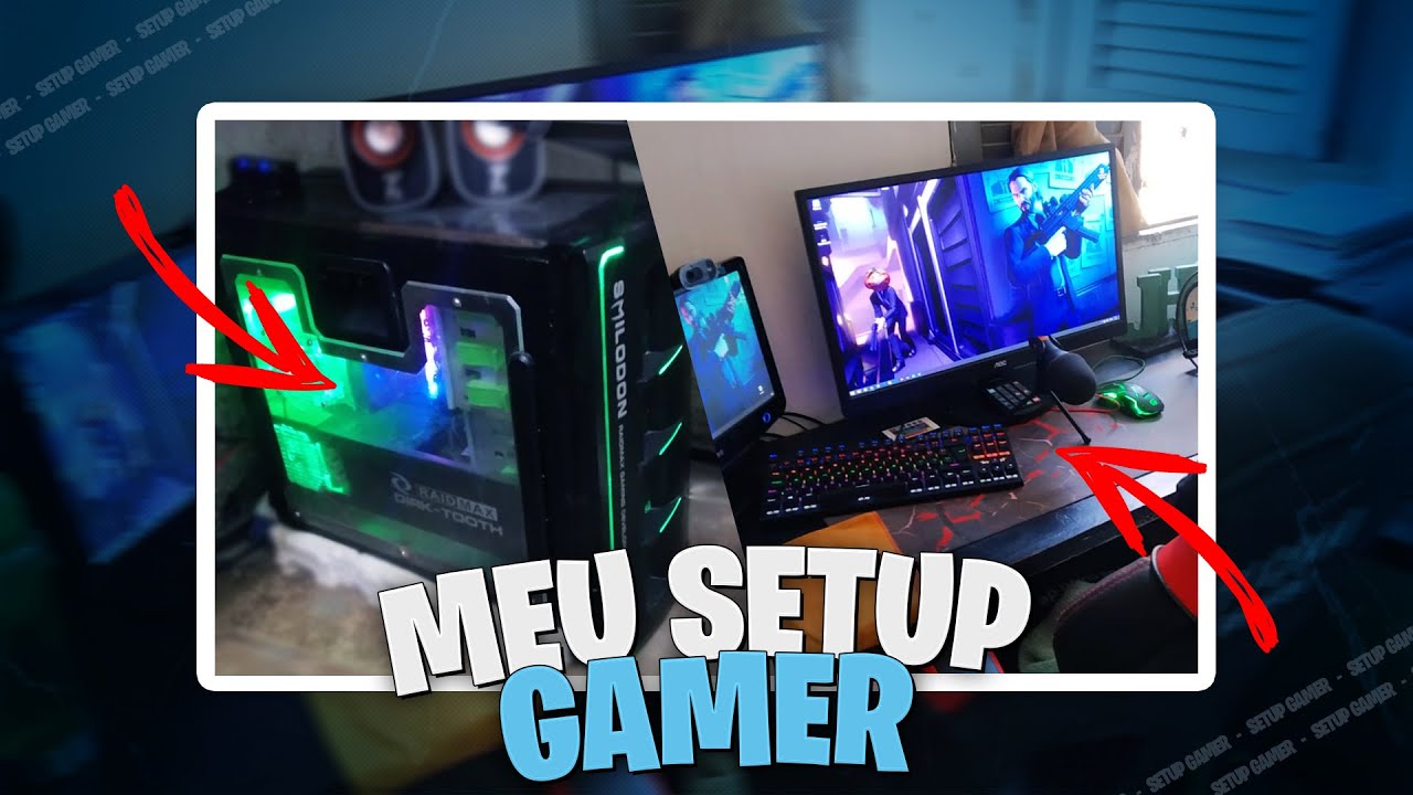 SETUP GAMER (BARATO E SIMPLES) - YouTube