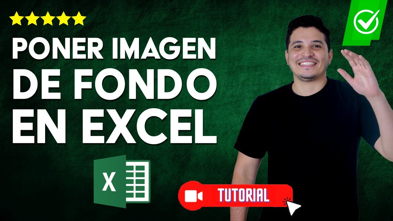 ¿Cómo PONER una IMAGEN de FONDO en Excel? - Viste tus hojas de Excel ...