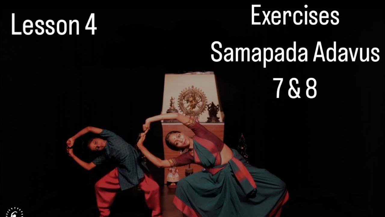 Samapada Adavus 7 & 8, Exercises | Lesson 3 | Learn Bharatanatyam ...