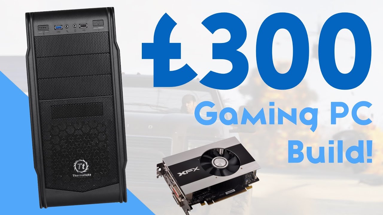 £300 GAMING PC JUNE/JULY 2015! [GAME @ FULL HD!] - YouTube