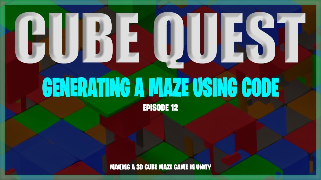 Trying to create a maze programatically - Cube Quest Episode 12 - YouTube