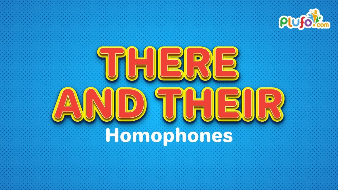 Their & There | Homophones | What is difference between There and Their ...