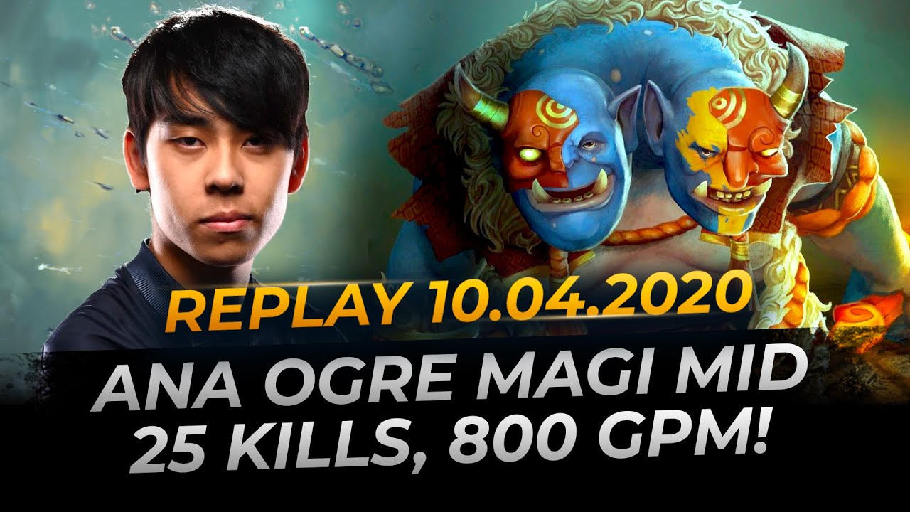 ana Ogre Magi Solo Mid 25 kills - Dota 2 Replay Full Gameplay - YouTube