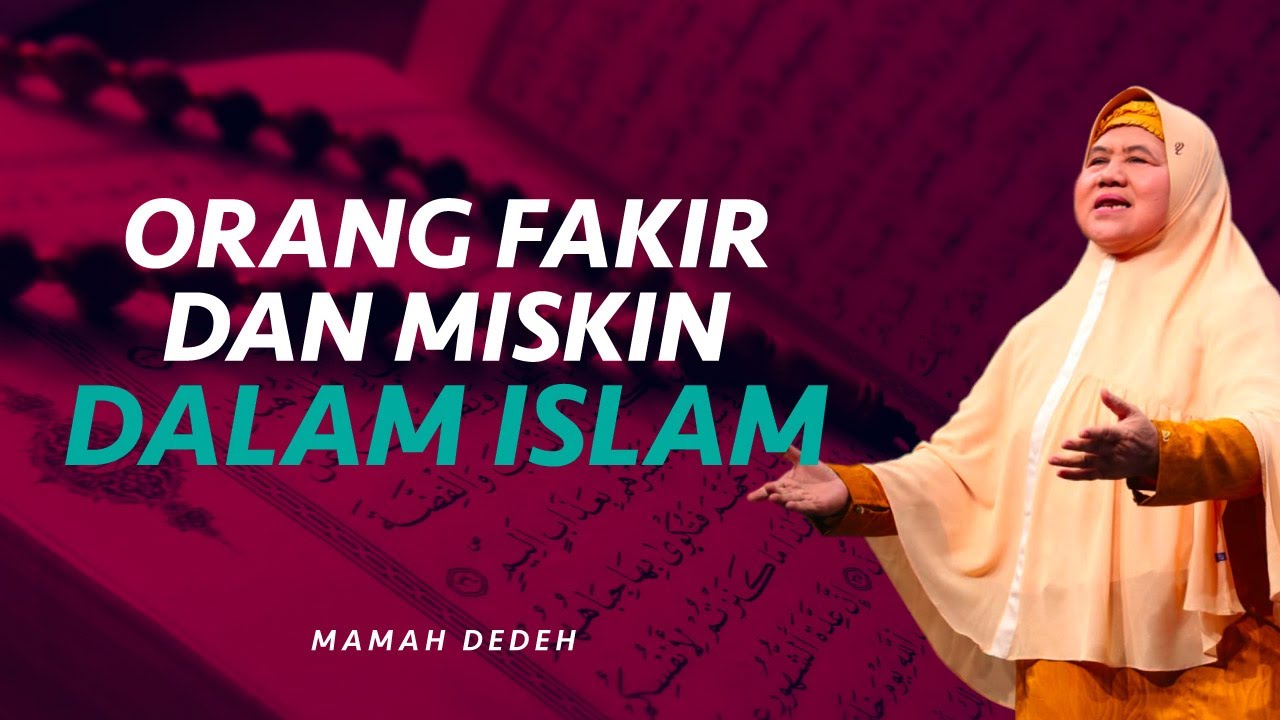 [FULL] Orang Fakir dan Miskin Dalam Islam | Rumah Mamah Dedeh (16/5 ...