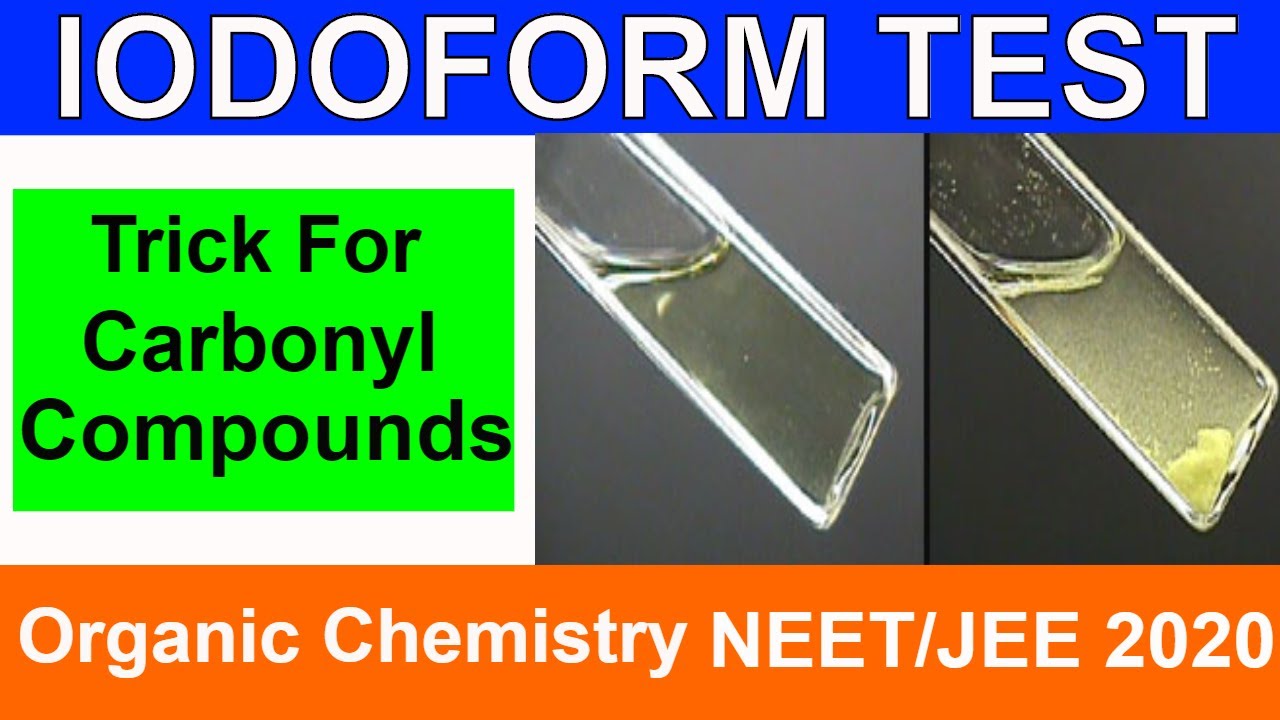 Class 12 Organic Chemistry | Iodoform Test | Test for Carbonyl ...