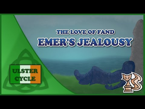 Emer's Jealousy and CúChulainn's Sickbed (Ulster Cycle - Irish Legends ...