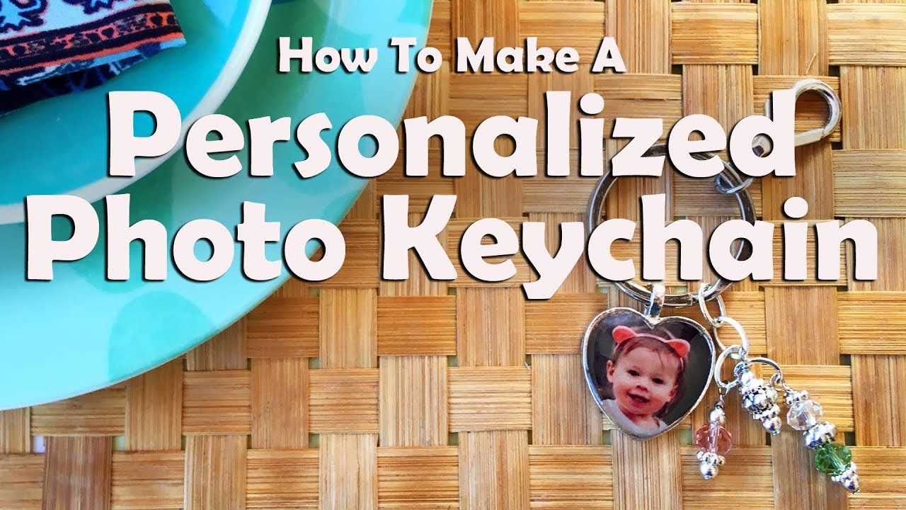 How To Make A Personalized Photo Pendant Key Chain - YouTube