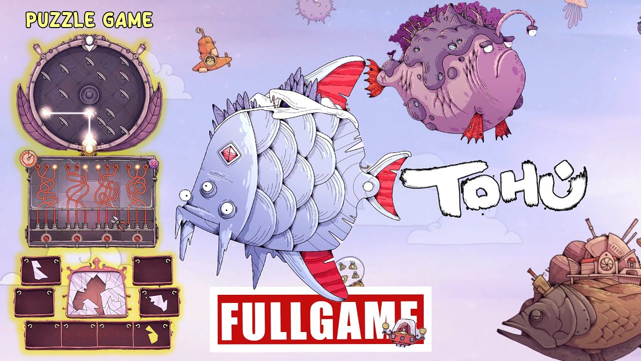 TOHU Fullgame Walkthrough 🐟🐟 No Commentary - YouTube