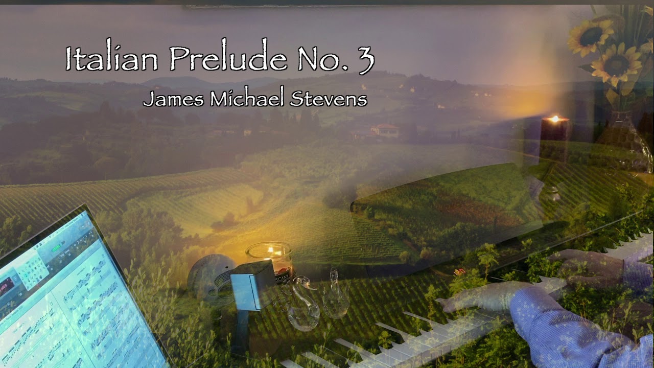 Italian Prelude No 3 Tuscany Fields - YouTube