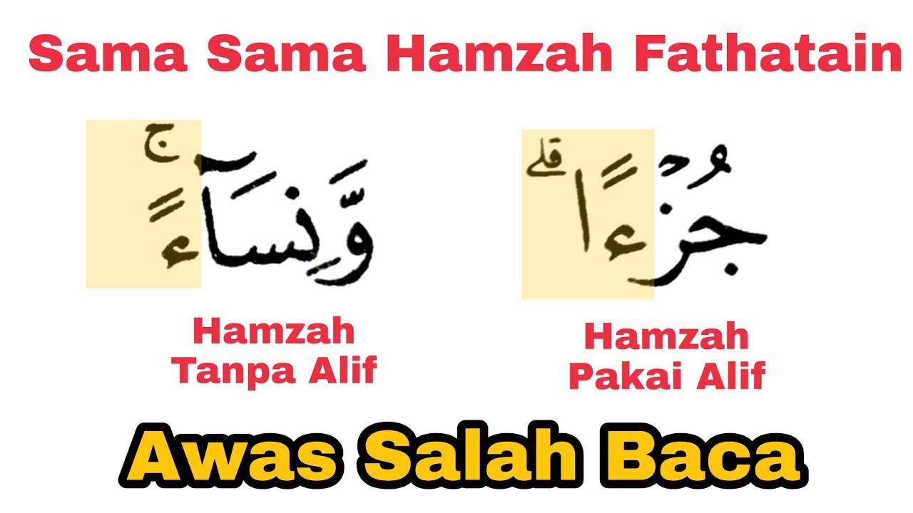 Ini Sering Dibaca Ragu, Cara Huruf Hamzah Fathatain di al-Quran - YouTube