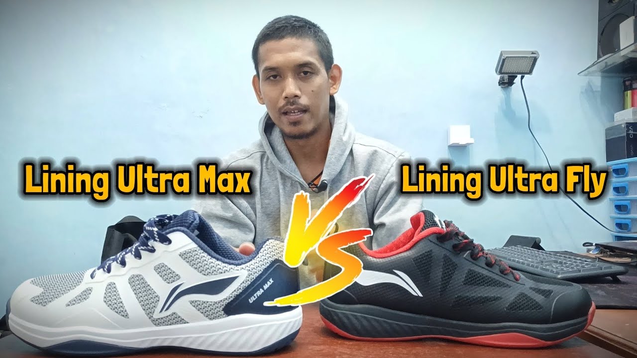 Lining Ultra Max VS Lining Ultra Fly Mana pilihanmu!?? @MasJokoWali ...