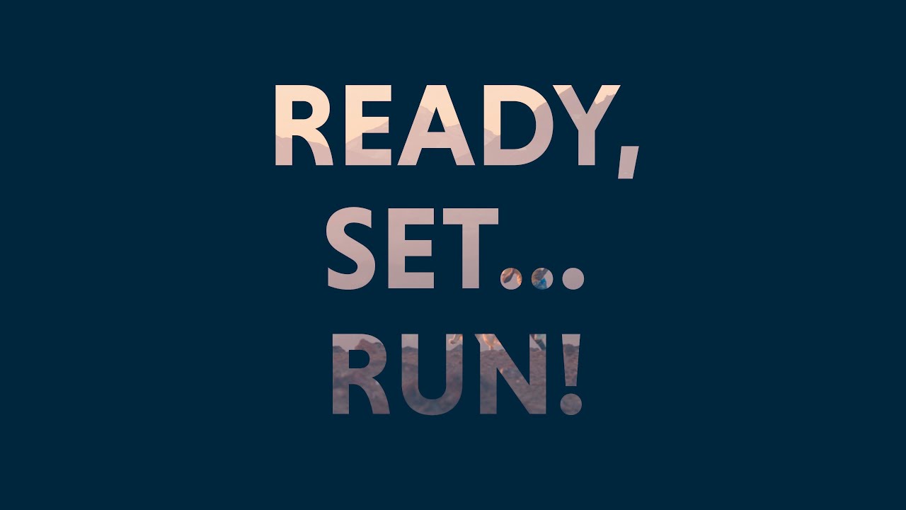Ready, Set... Run! - YouTube