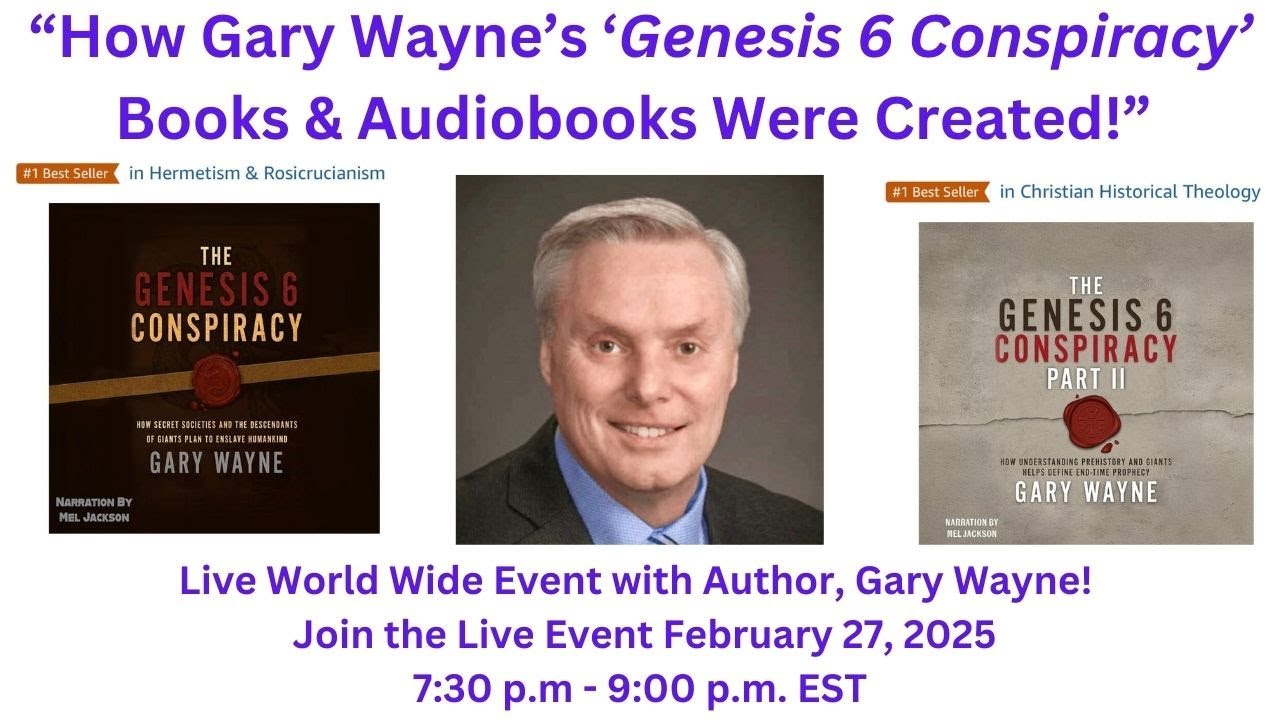 Gary Wayne Interview - "How Gary Wayne's 'Genesis 6 Conspiracy' Books ...