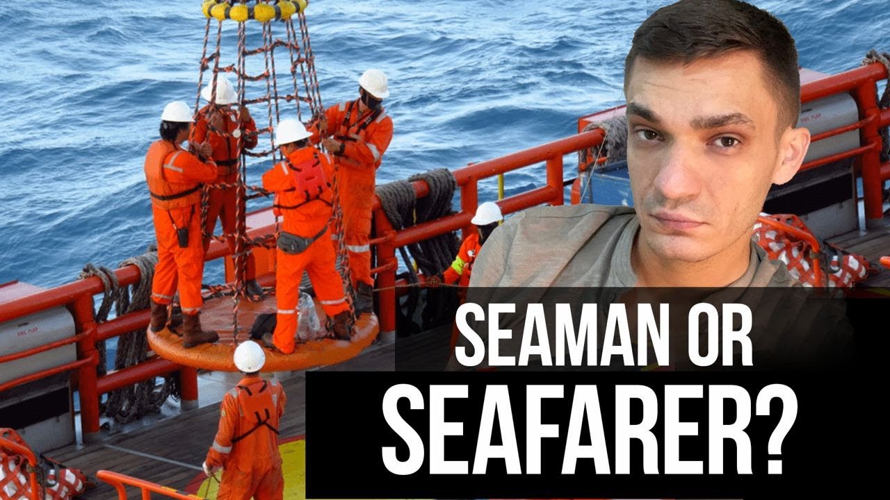 ⚓ Seaman or Seafarer? - YouTube