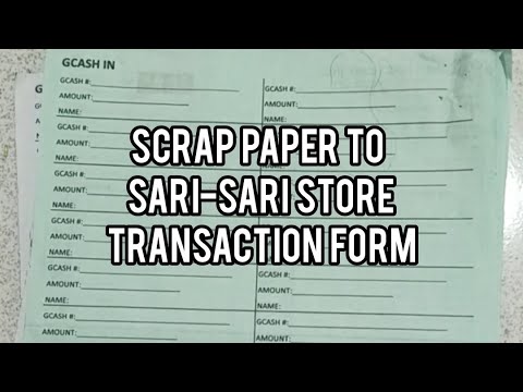 SCRAP PAPER TO SARI-SARI STORE TRANSACTION FORM - YouTube