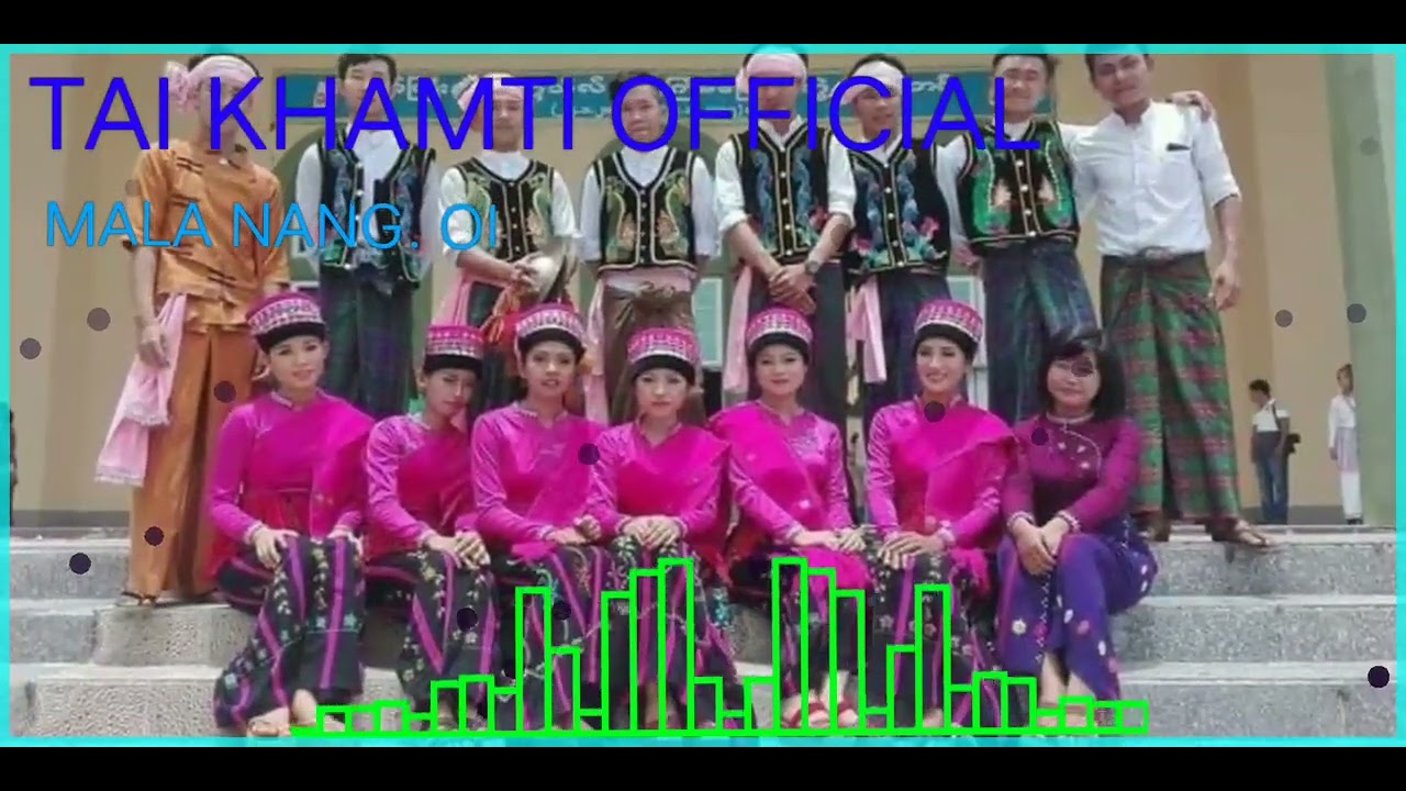 MALA NANG OI || PA SAO PHAN TAI || TAI KHAMTI OFFICIAL MUSIC SONG - YouTube