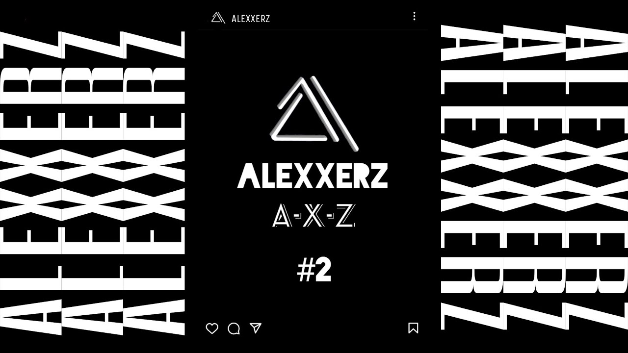alexxerz-a-x-z-2-offcial-audio-youtube