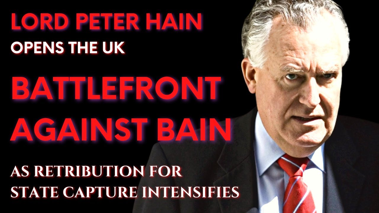 Lord Peter Hain opens UK battlefront against Bain as retribution for ...