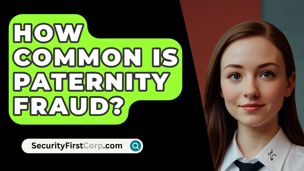 How Common Is Paternity Fraud? - SecurityFirstCorp.com - YouTube