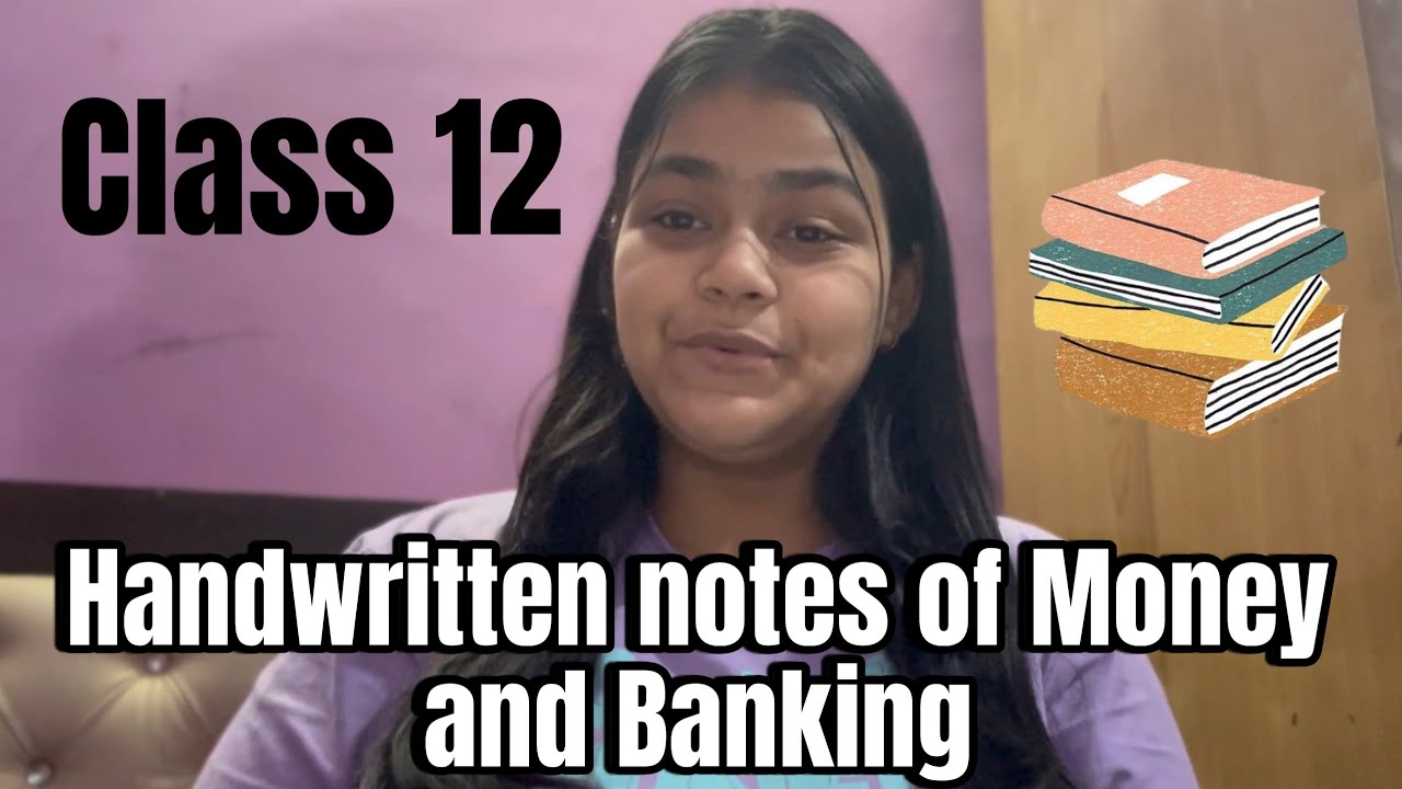 MONEY and BANKING Handwritten notes class 12 Economics *Free* | Barkha ...