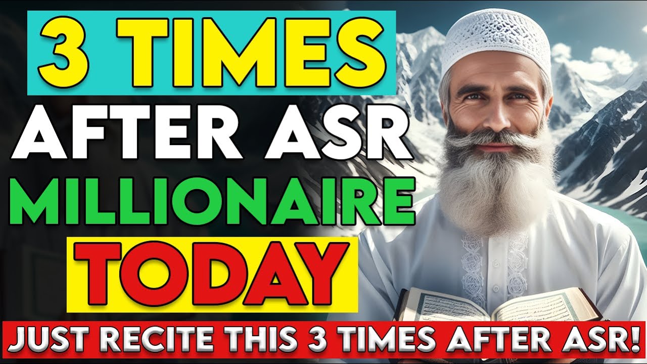 Recite This 3 Times After Asr – The Most Powerful Wazifa of Ya Rabbana ...