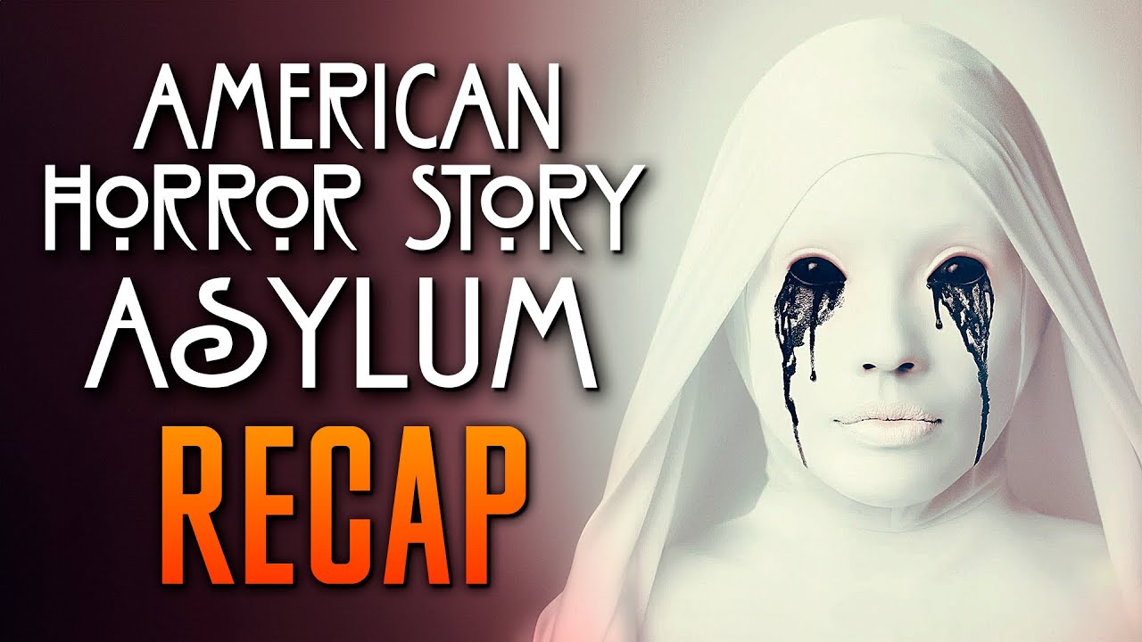 American Horror Story: Asylum Recap | AHS Recap | AHS season 2 - YouTube