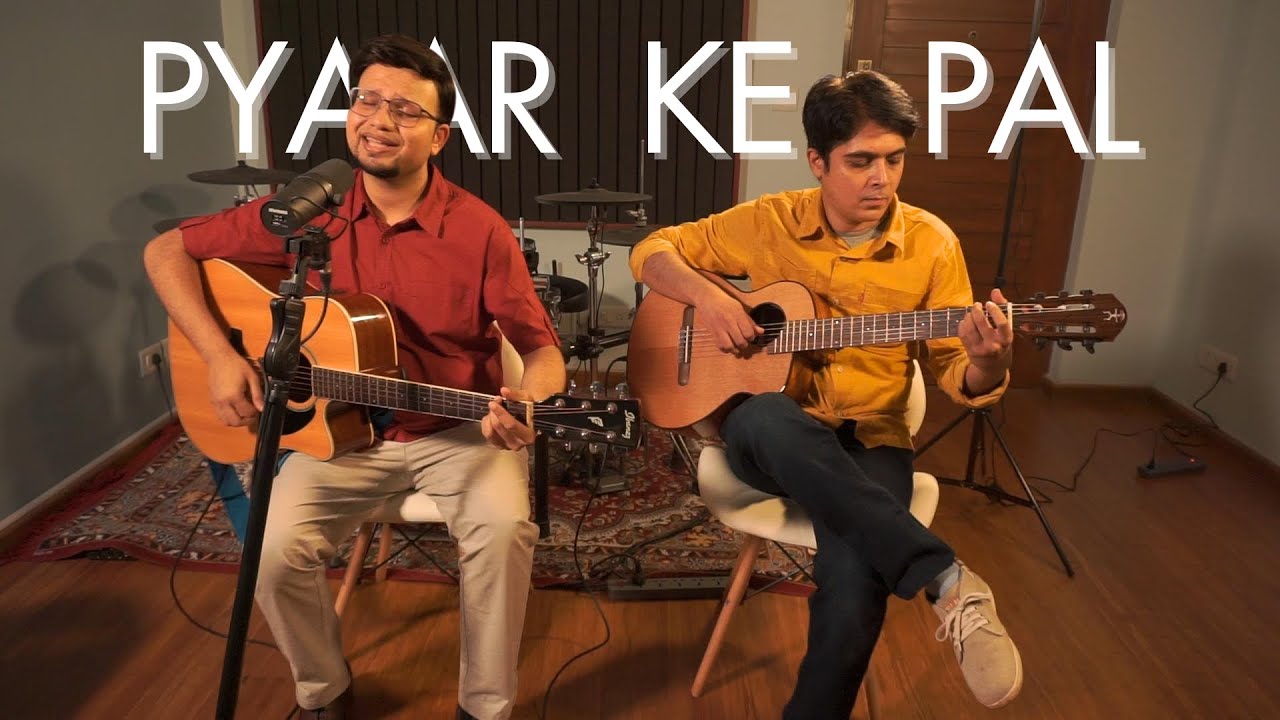 Pyaar Ke Pal | Tribute to KK | Acoustic Cover | Ayan & Sumit - YouTube