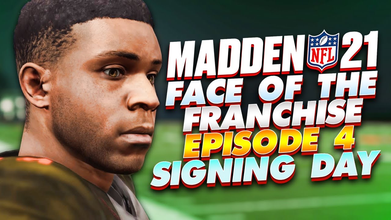 Madden NFL 21 Face of the Franchise Episode 4 Signing Day - YouTube