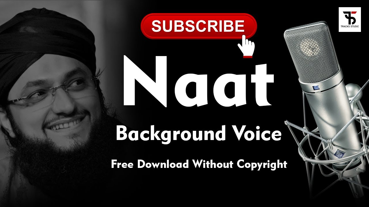 Naat Background Voice - Mere Aaqa Muhammad - Tracks Studio - YouTube