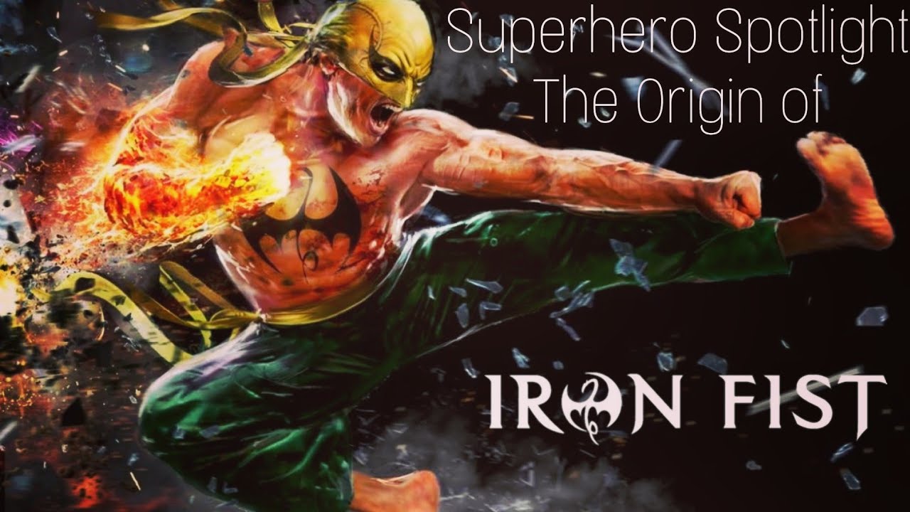 Superhero Spotlight :The Origin of Iron Fist - YouTube