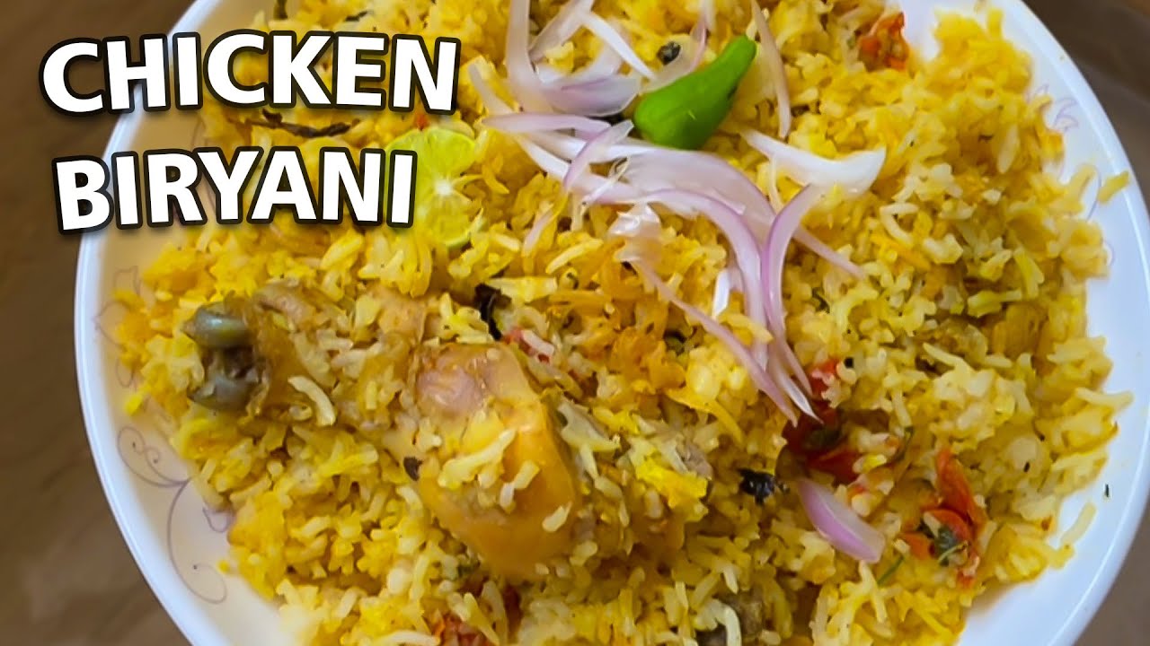 SIMPLE CHICKEN BIRYANI FOR BEGINNERS | QUICK & EASY! MOST DELICIOUS! - YouTube