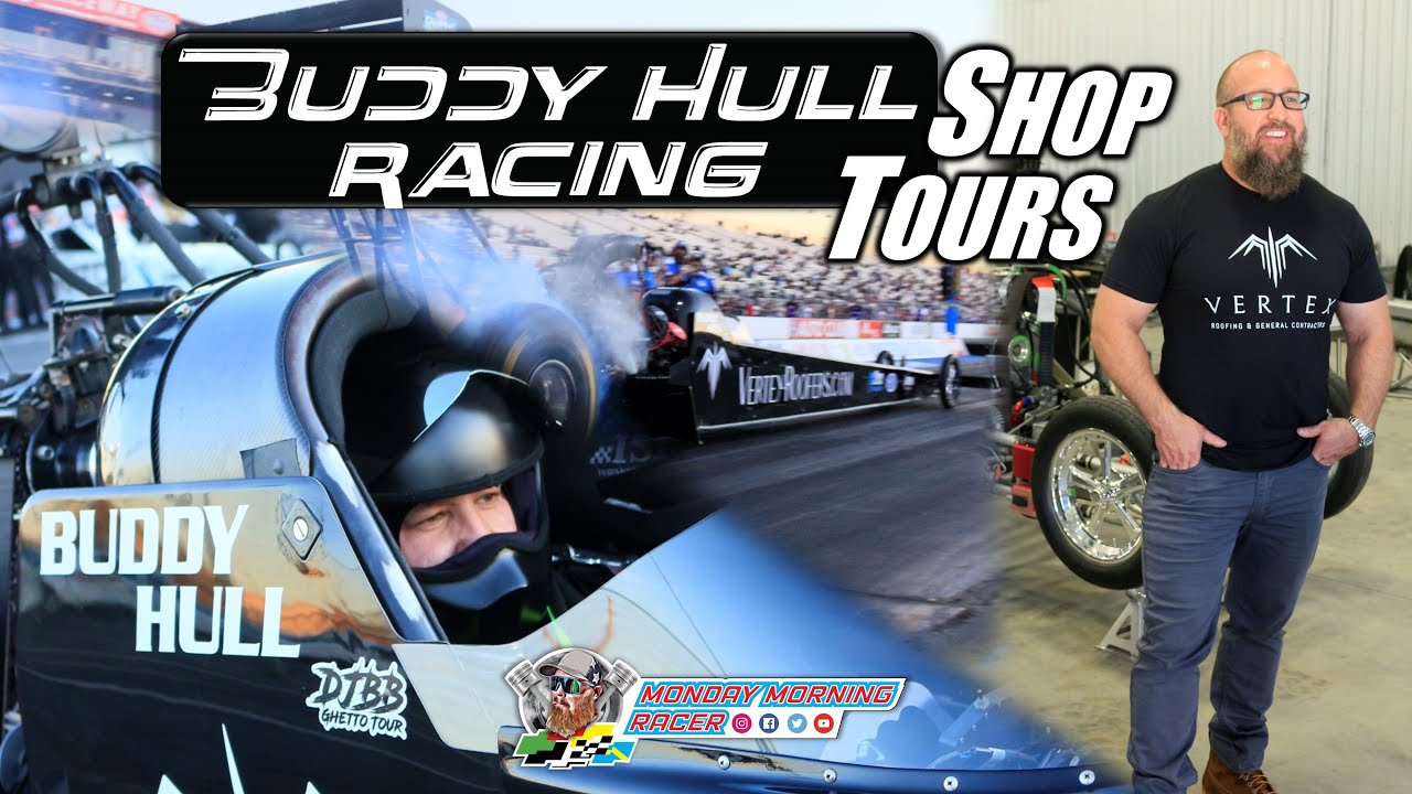 Buddy Hull Racing NHRA Top Fuel Drag Racing Team Shop Tour By Monday ...