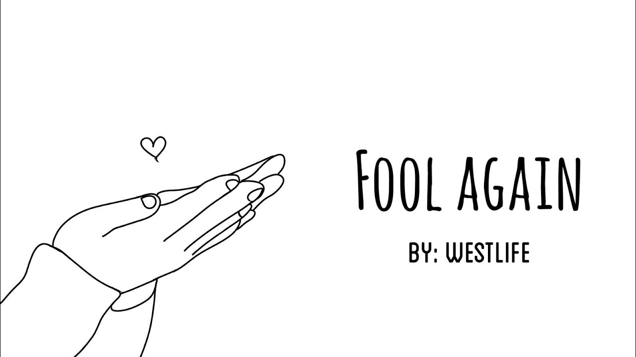 Westlife - Fool Again (Lyrics) - YouTube
